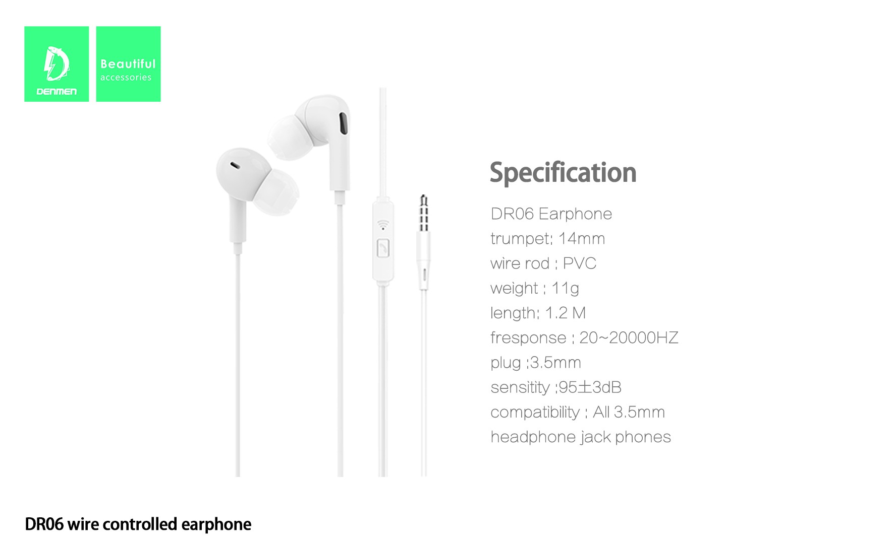 DENMEN DR06 UNIVERSAL WIRE CONTROL EARPHONE (BLACK/WHITE)